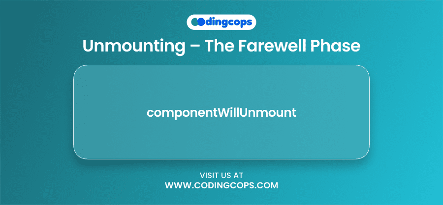 React Lifecycle Methods Explained: A Beginner's Guide 2024 - CodingCops