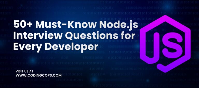 50 Must Know Nodejs Interview Questions And Answers