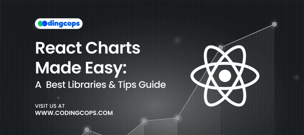 Best React Chart Libraries & Simple Visualization Tips